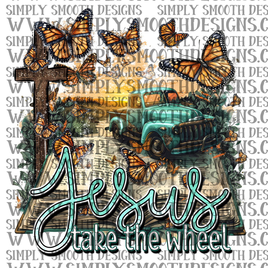 Jesus take the wheel – Simply Smooth Designs