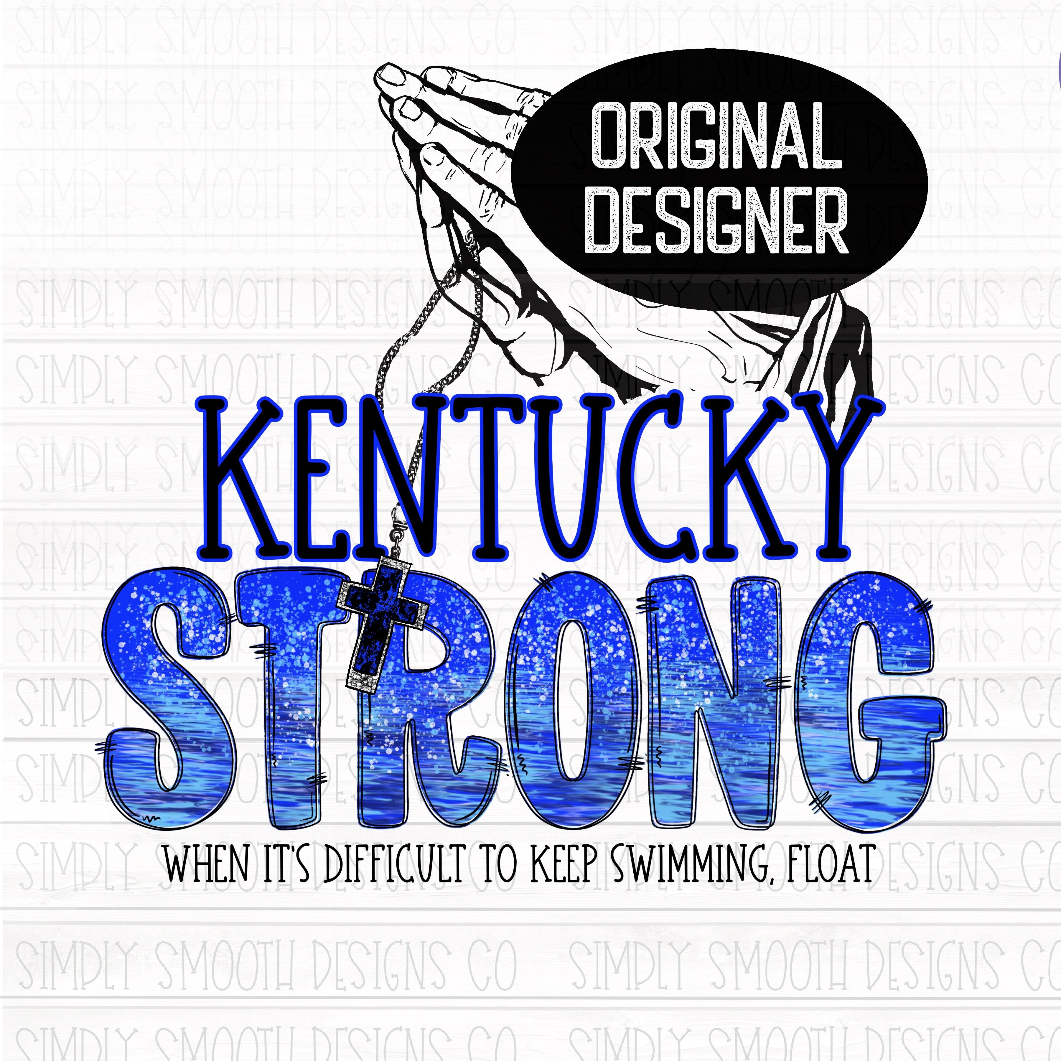 Kentucky Strong – Simply Smooth Designs